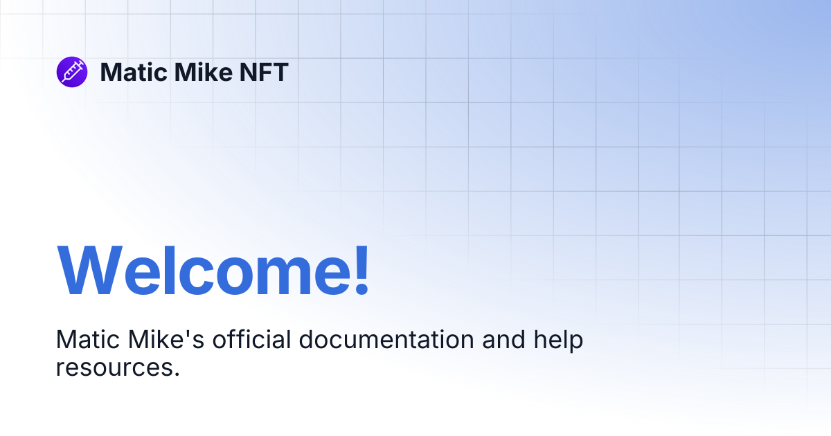 Welcome! | Matic Mike NFT